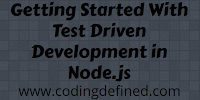 Getting Started With Test Driven Development in Nodejs - Coding Defined