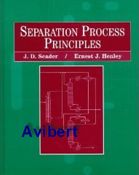 Avibert: Separation Process Principles Seaders - Henley Solucionario