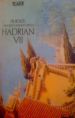 de dwarse man: Herlezen: Frederick Rolfe - Hadrian VII