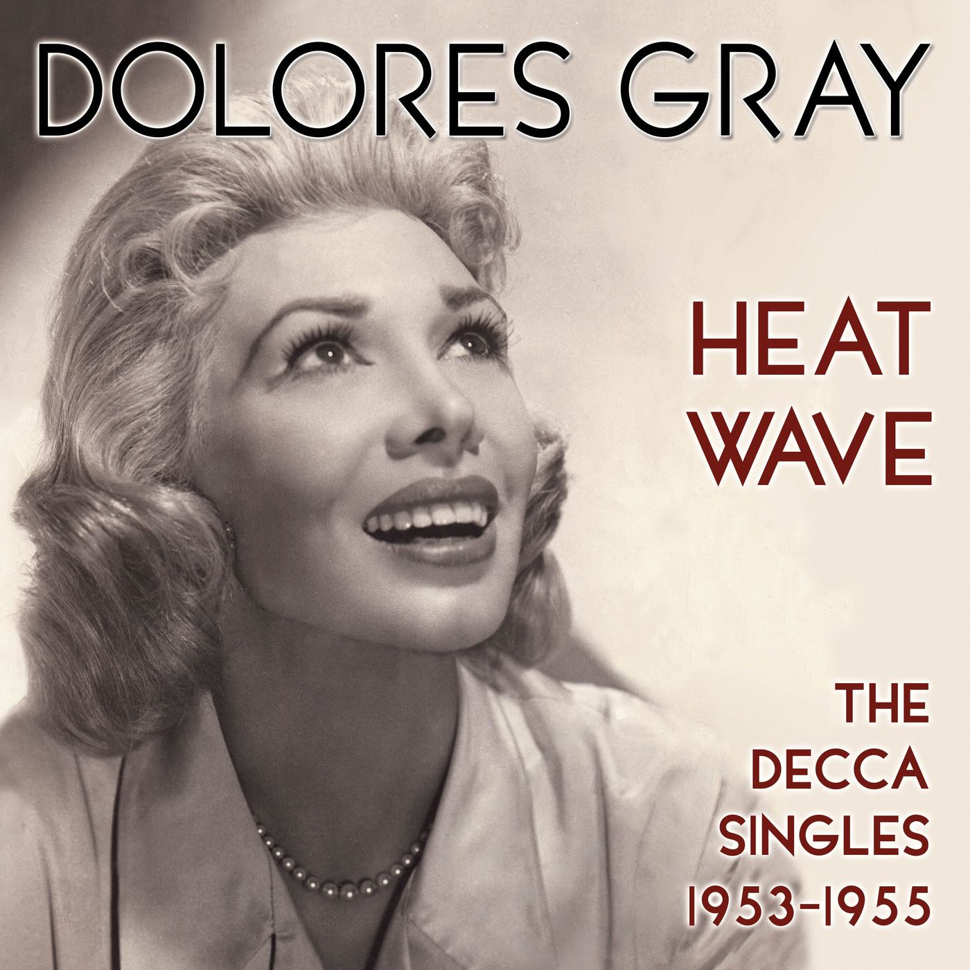 FROM THE VAULTS: Dolores Gray born 7 June 1924