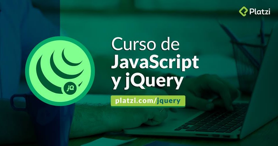Curso de JavaScript y jQuery - Platzi [Español][Mega] ~ Tusolutionweb