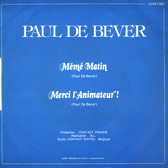 les sensass sillons: Paul De Bever - 45 (1982) NOUVEAU RIP