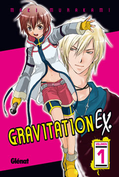 Otaku a la Vista: Sobre Gravitation EX