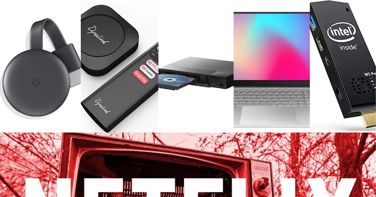 5 dispositivos para ver Netflix en televisiones no inteligentes