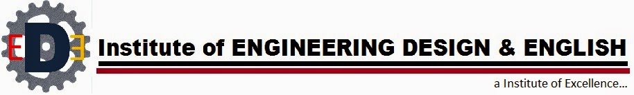 Institute of ENGINEERING DESIGN & ENGLISH