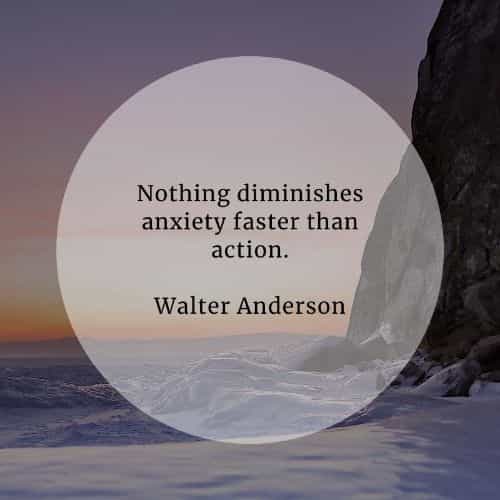 60 Anxiety quotes that will help you counter the feeling