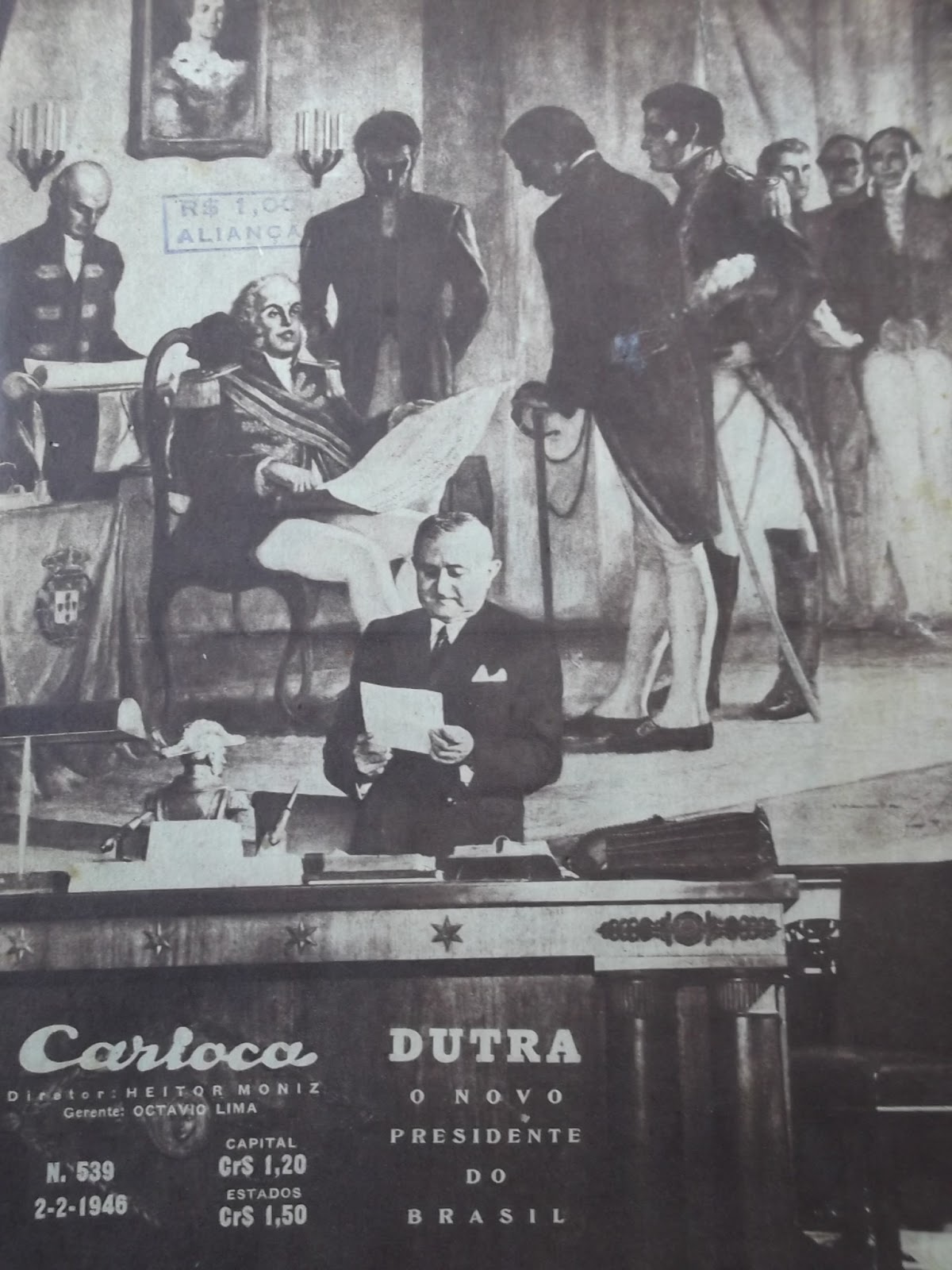 Pop Politics in Brazil: EURICO GASPAR DUTRA 1946 Presidente
