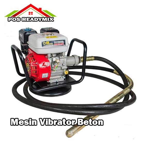 Harga Sewa Mesin Vibrator Pemadat Beton 2023 | Promo Bulan Desember - POS READYMIX
