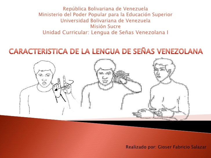Kids Zone: Características de la Lengua de Señas Venezolana