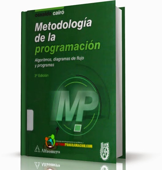 Metodología de la Programación 3ra Edición - Algoritmos, Diagramas de Flujo y Programas ...