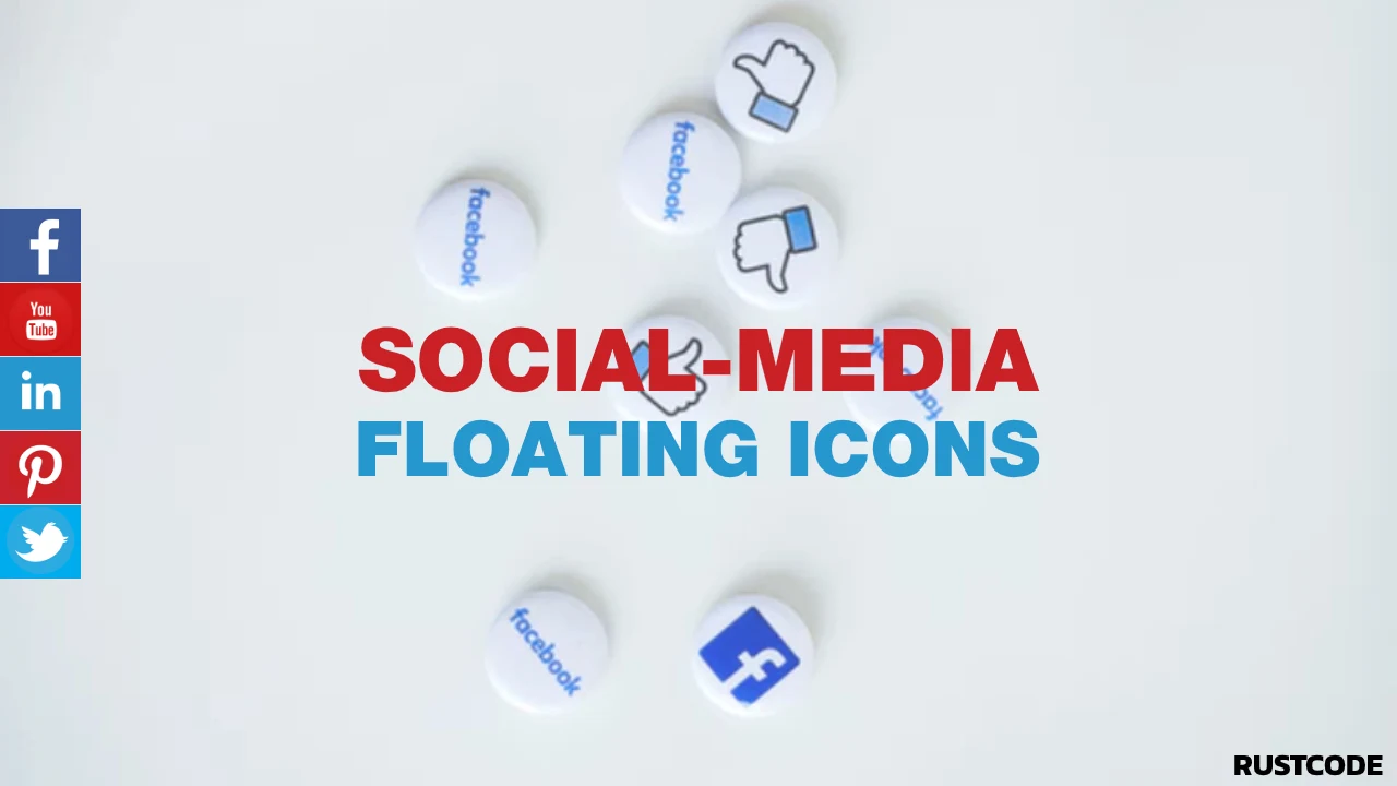 Floating Social Media Icons | Rustcode | RUSTCODE