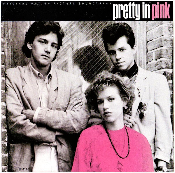 ELECTRONIC 80s - by Michael Bailey: PRETTY IN PINK SOUNDTRACK