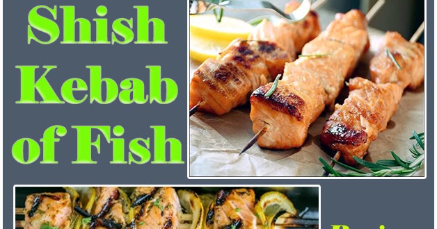 David Kremer: Shish Kebab of Fish