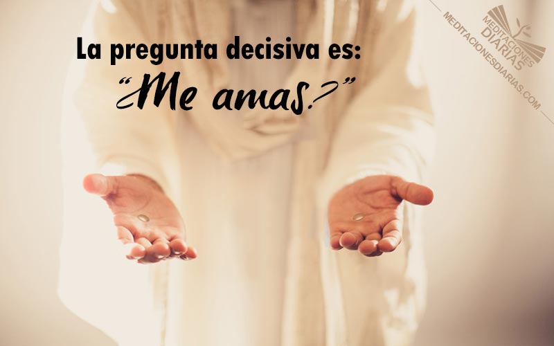 Sigo al Maestro: ¿ME AMAS?