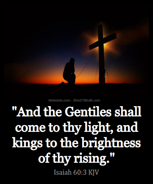 2 Timothy 2:15 Truth: Verse of the Day: Isaiah 60:3 KJV