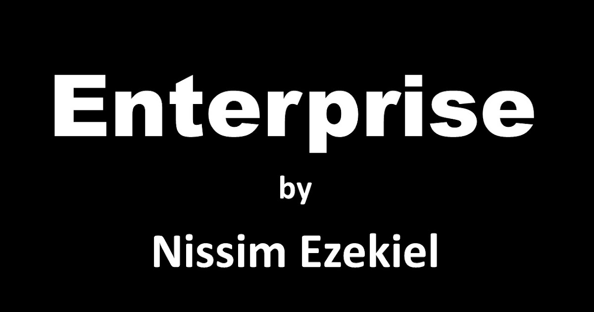 Enterprise by Nissim Ezekiel (Text & Summary)