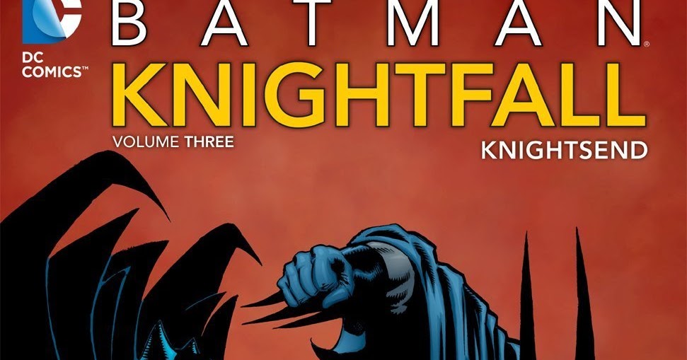 Metalandteacups' Reviews: Comic Review - Batman: Knightfall, Volume ...