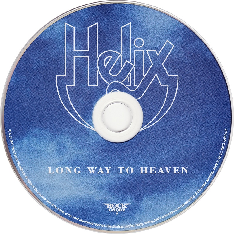 Cries from the Quiet World: Helix "Long Way To Heaven"