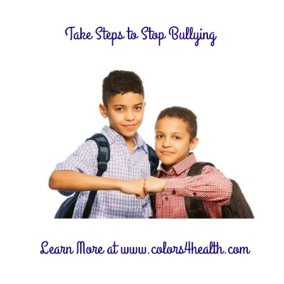 Colors 4 Health: Take Steps to Stop Bullying