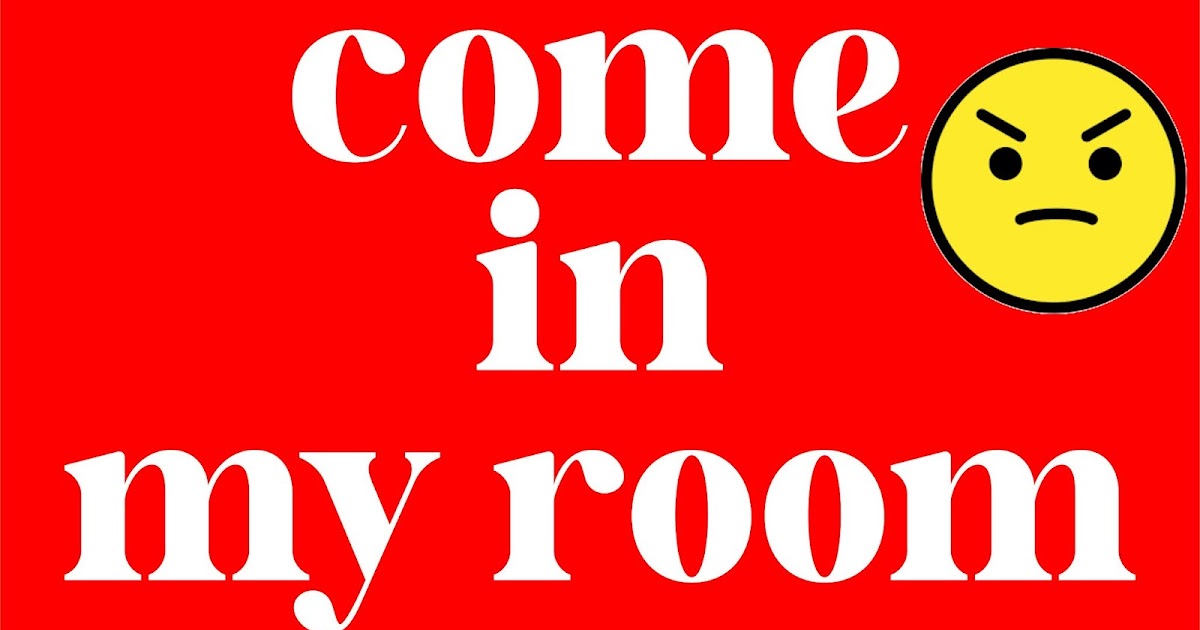 Big Solutions: Don’t come in my room sign