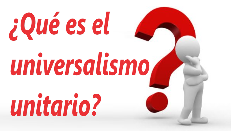 Sectas de Ayer y Hoy: Conociendo el Universalismo