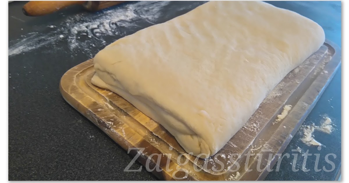 Zaigas stūrītis: Rauga kārtainā mīkla