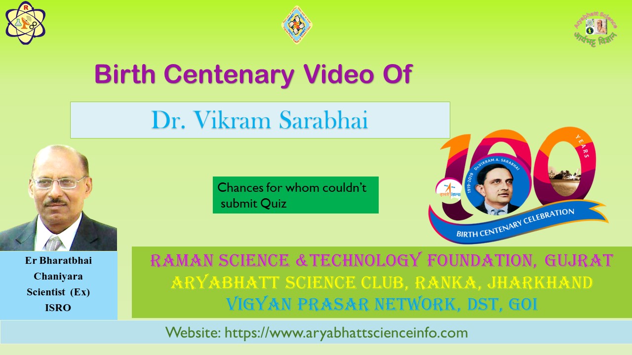 Birth Centenary Celebration of Vikram Sarabhai | Arybhatt Science Info