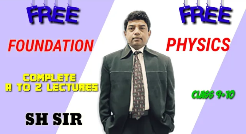 FOUNDATION PHYSICS by SABIR HUSAIN