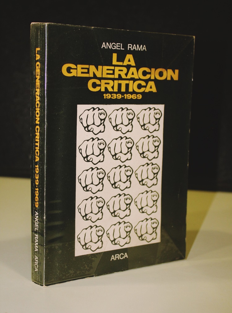 Ángel Rama: La generación crítica 1939–1969 (1972)