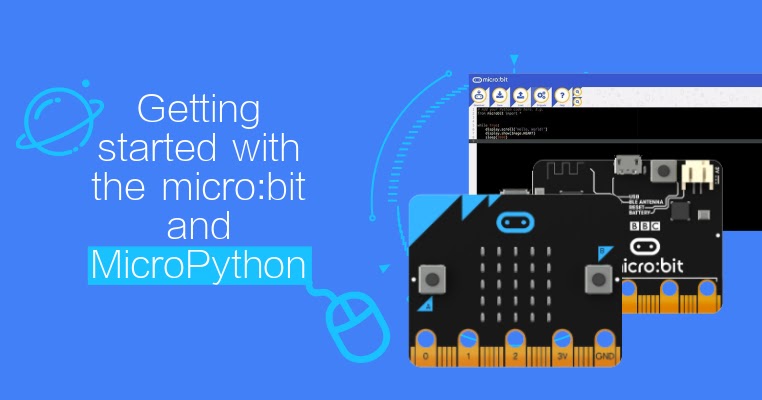 Getting started with the micro:bit and MicroPython