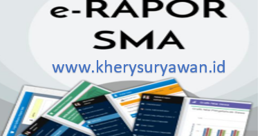 DOWNLOAD PANDUAN CARA MENGGUNAKAN E-RAPOR SMA TERBARU - Kherysuryawan.id