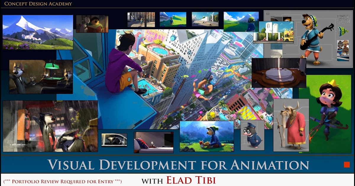 Concept Design Academy: "Vis Dev for Animation" with Elad Tibi - 1st ...