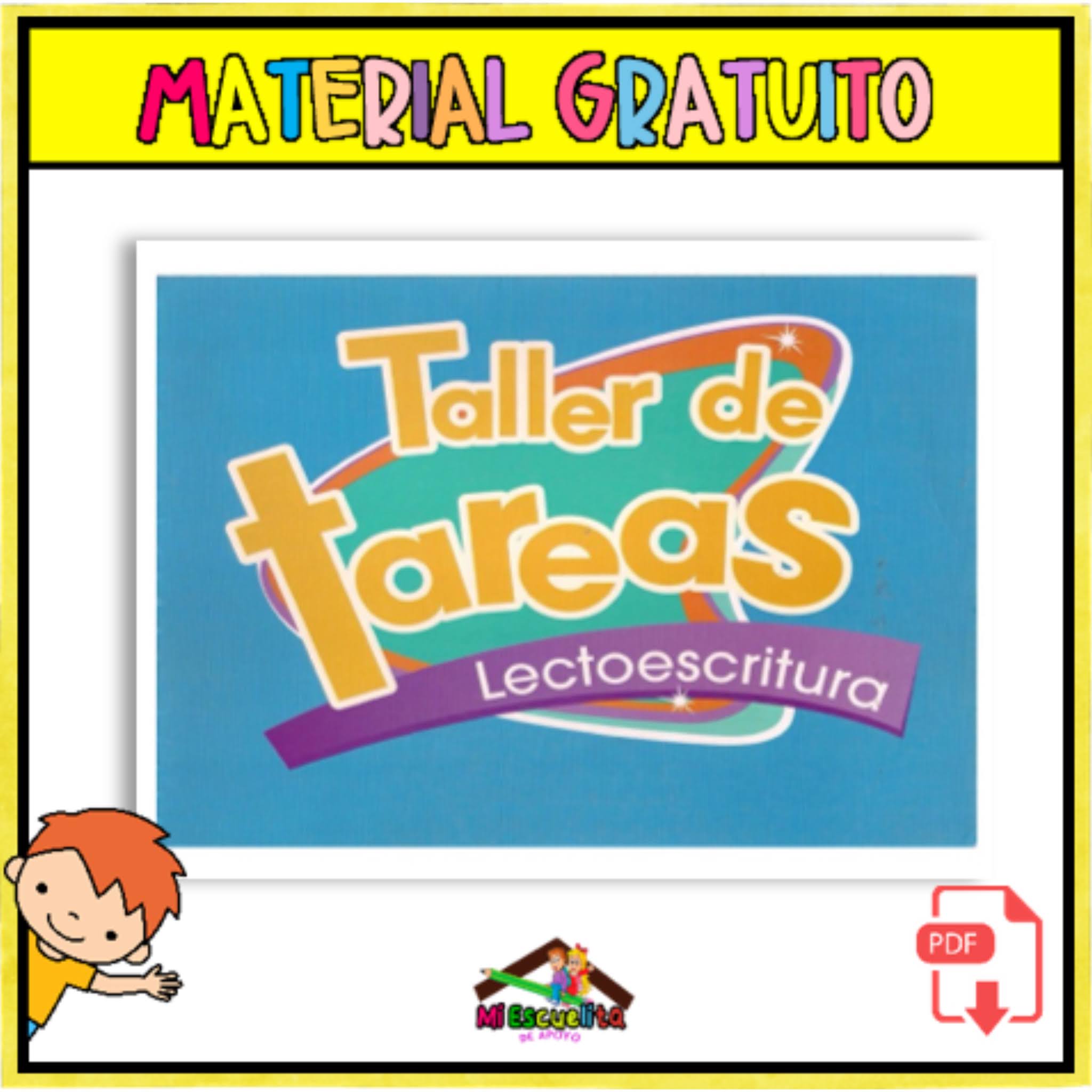 TALLER DE TAREAS. LECTO-ESCRITURA