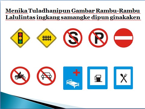 Media Pembelajaran : Unggah-Ungguh di Jalan Raya - Melestarikan Budaya Jawa