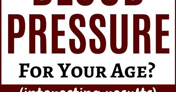 AMAZING CHART What Should Your Blood Pressure Be According To Your Age amazing-chart-what-should-your-blood-pressure-be-according-to-your-age