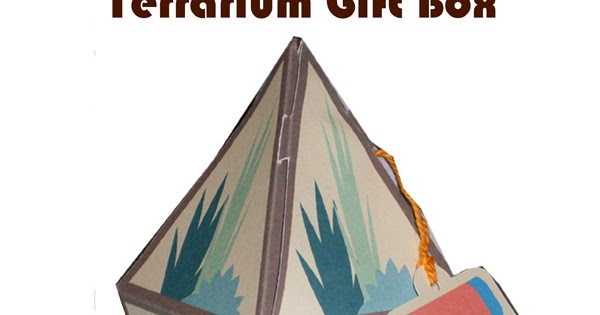The Papercraft Post: Terrarium Gift Box
