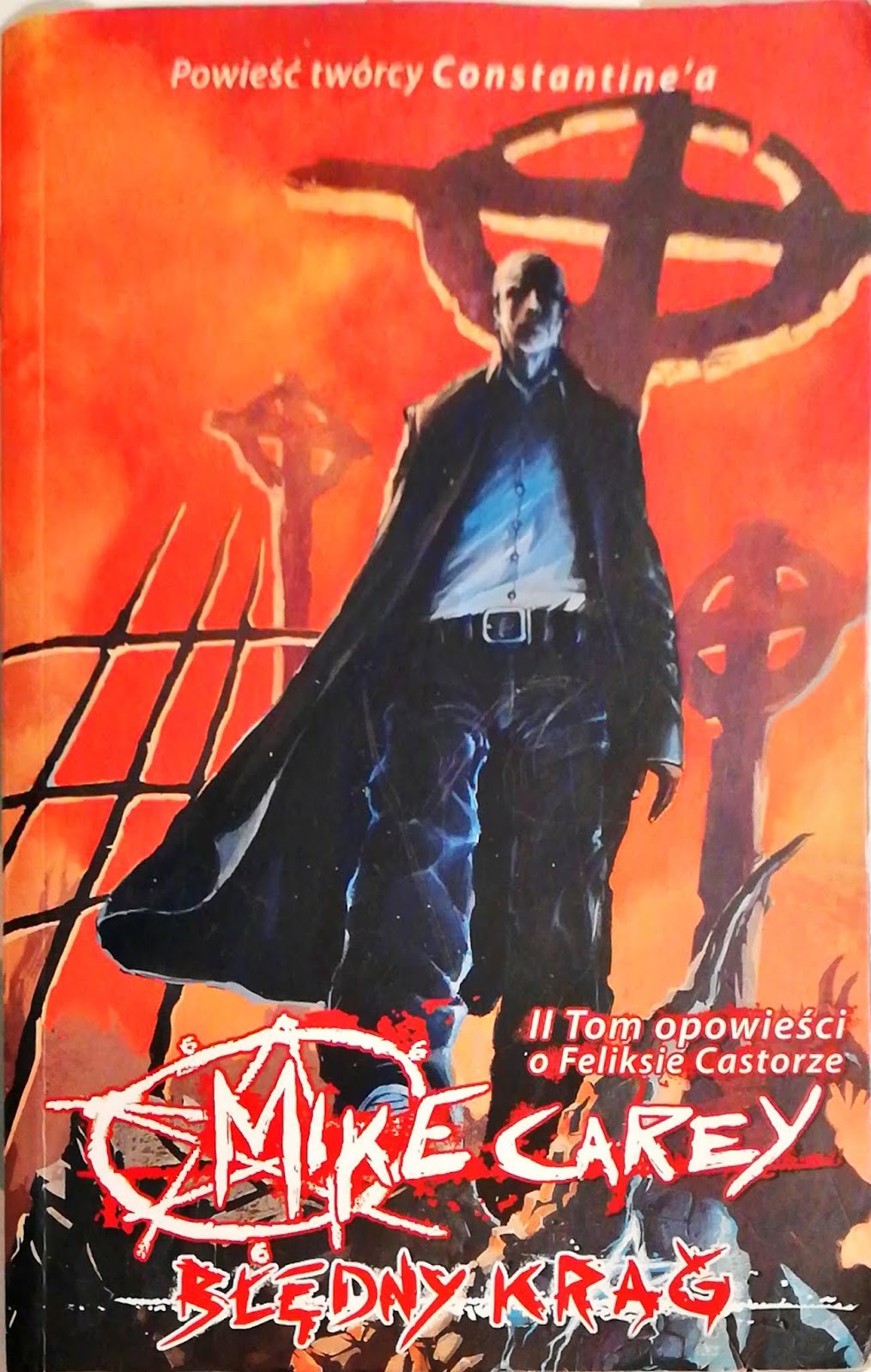 Mniej niż 0 - Mini Recenzje: Cykl Felix Castor Mike Carey