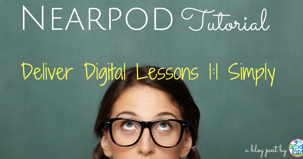 Using Nearpod in a Digital 1:1 Classroom - 3rd Grade Pad