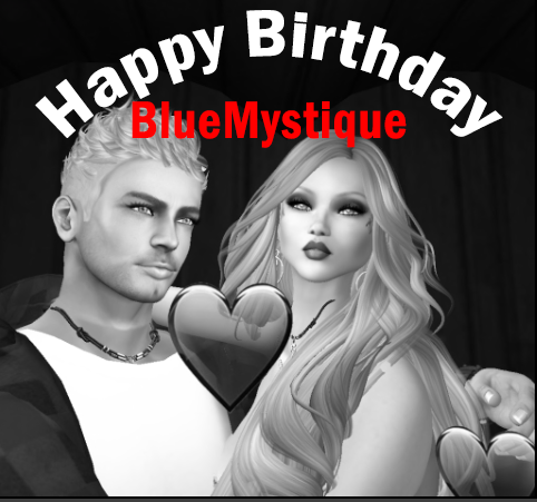 You are invited to celebrate with BlueMystique for her RL birthday ...