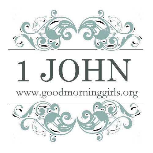 Join in on the Good Morning Girls 1 John Study! - The Purposeful Mom