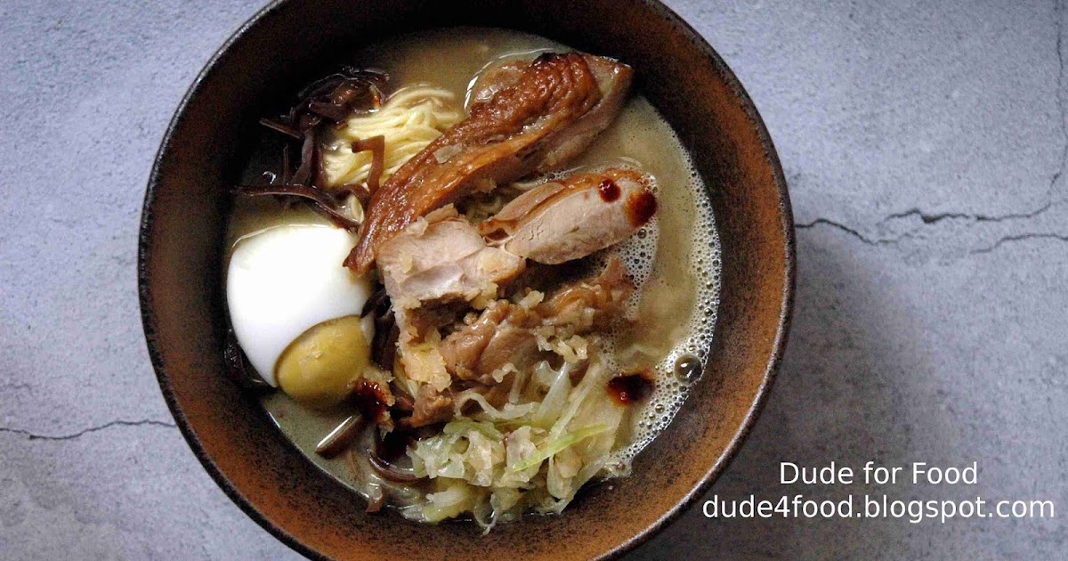 DUDE FOR FOOD: Dining in the Next Normal: Be A Ramen Chef at Home with ...