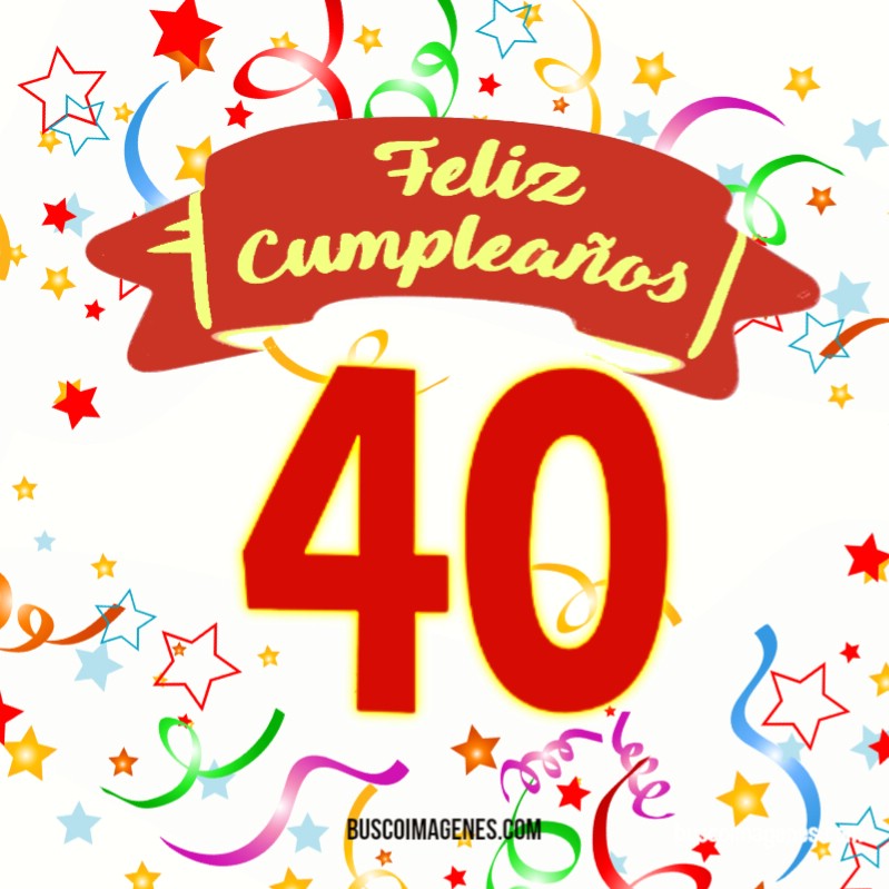 tarjeta feliz 40 cumpleaños - Blog de imágenes