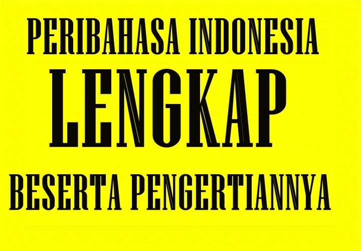 Peribahasa Indonesia Paling Lengkap Berawalan O Beserta Artinya ...