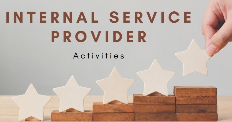 Preparation to Transition Internal Service Provider Activities to ...