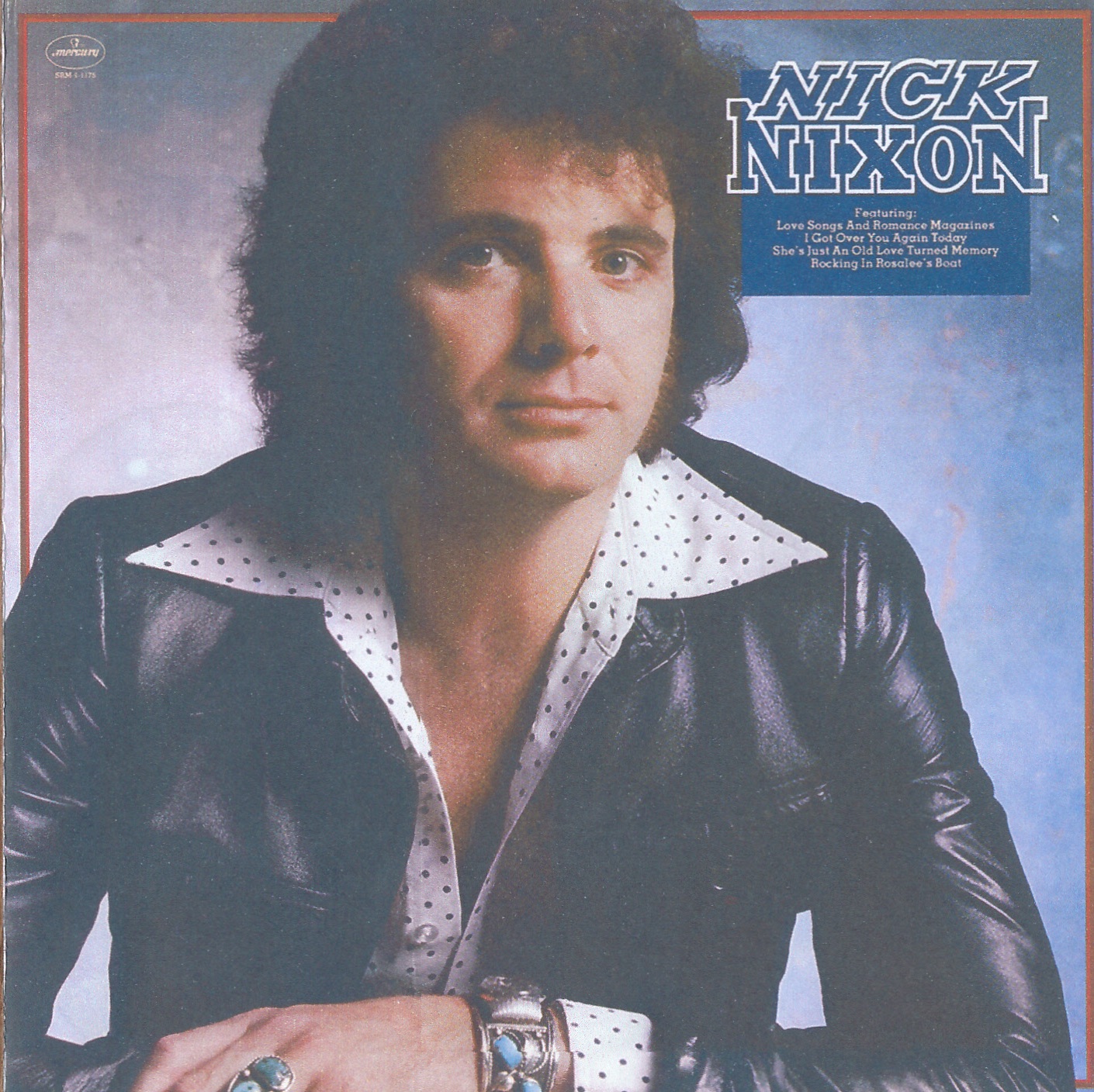 el Rancho: Nick Nixon - Nick Nixon (Mercury SRM-1-1175) (1977)