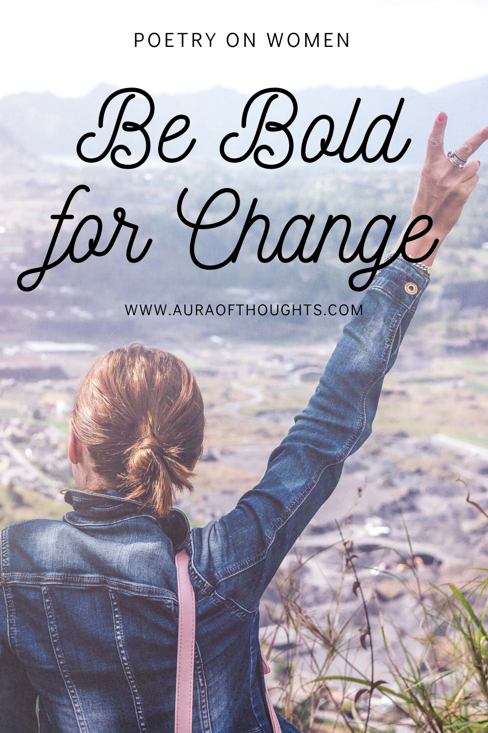 Aura Of Thoughts: Be Bold for Change - Poetry on #WomensDay