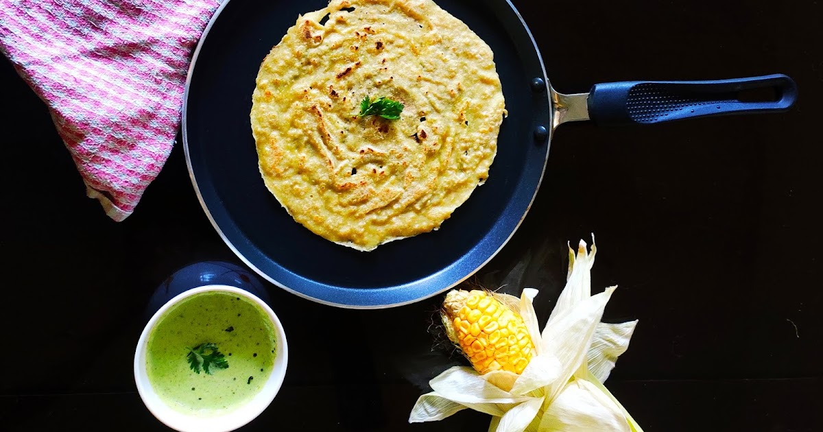 Sweet corn, multi grain dosa/ Corn wheat rice dosa
