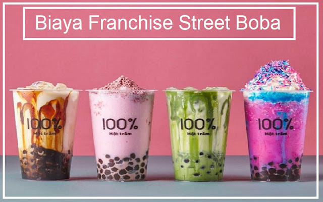 Biaya Franchise Street Boba, yang Mudah dilakukan Bagi Pemula
