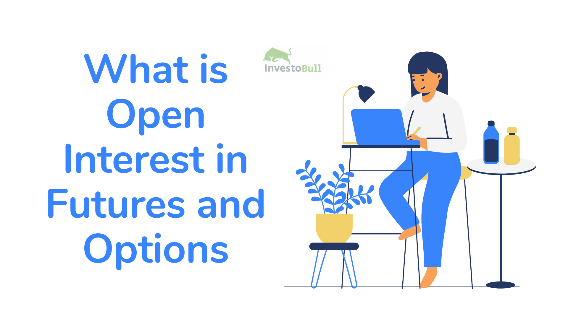 What is Open Interest in Futures and Options