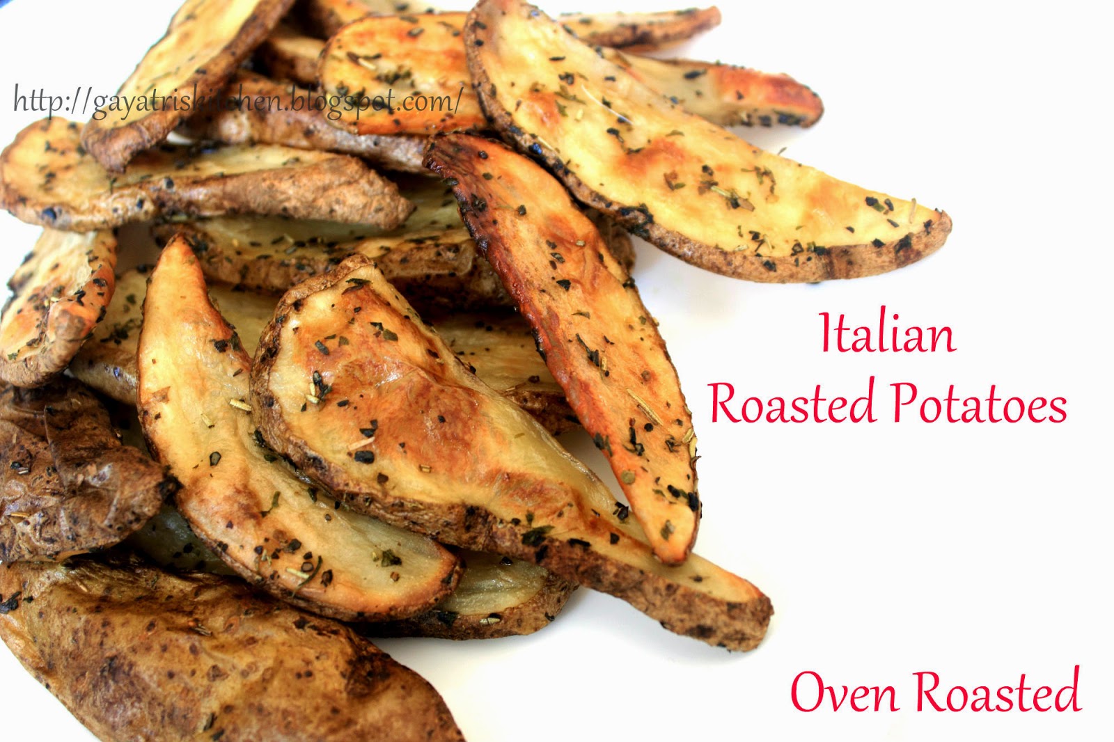 Gayatri's Kitchen: ITALIAN ROASTED POTATOES-OVEN AND SKILLET ROAST